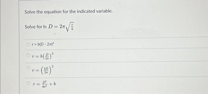 Solved Solve the equation for the indicated variable. Solve | Chegg.com
