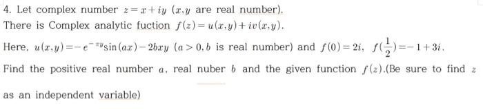 Solved 4. Let complex number z=x+iy ( x,y are real number). | Chegg.com