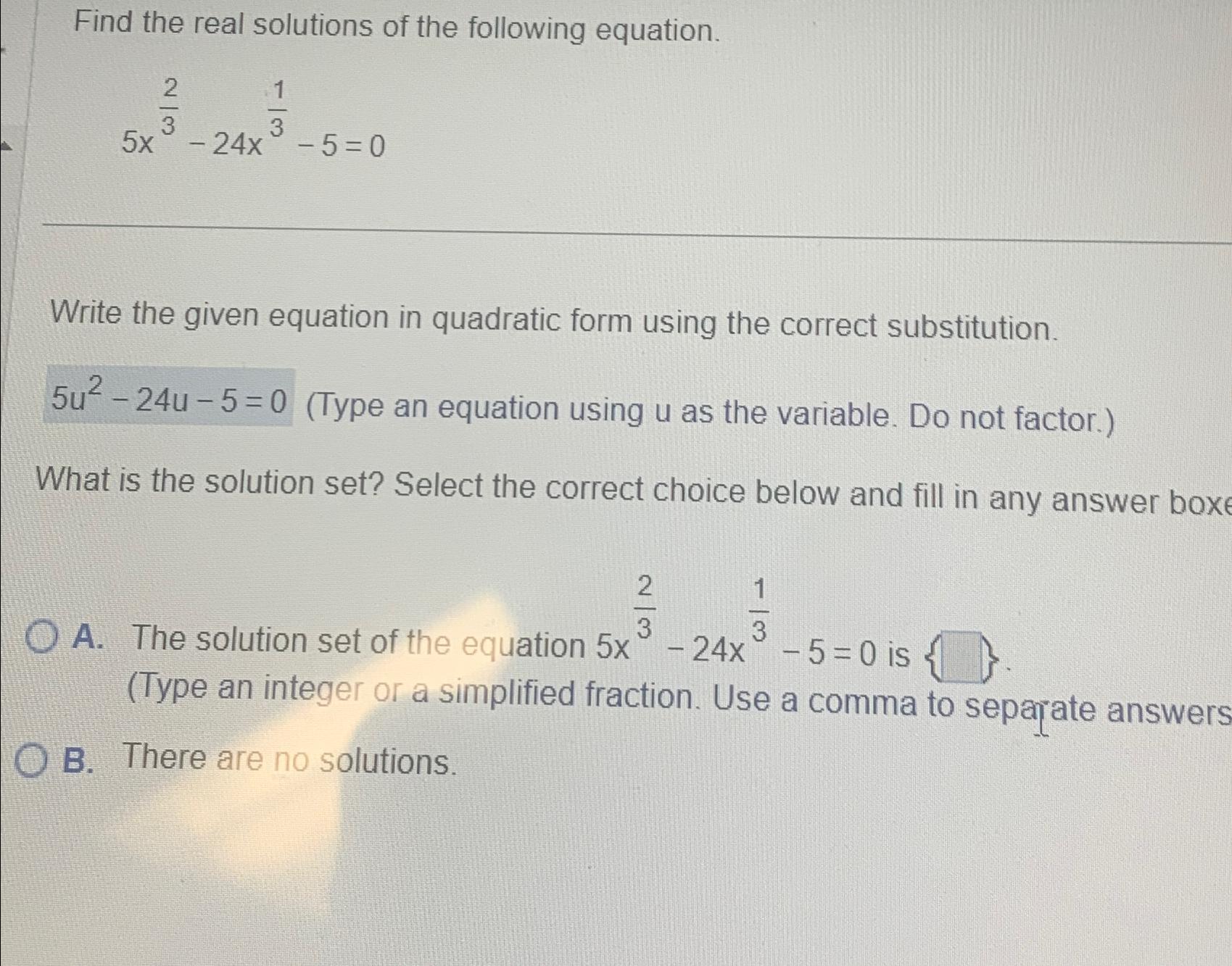 Solved Find the real solutions of the following | Chegg.com