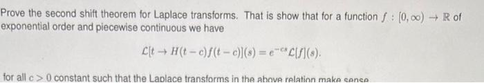 Solved Prove the second shift theorem for Laplace | Chegg.com