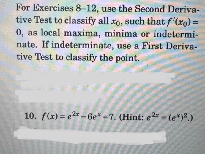 Solved For Exercises 8-12, use the Second Derivative Test to | Chegg.com