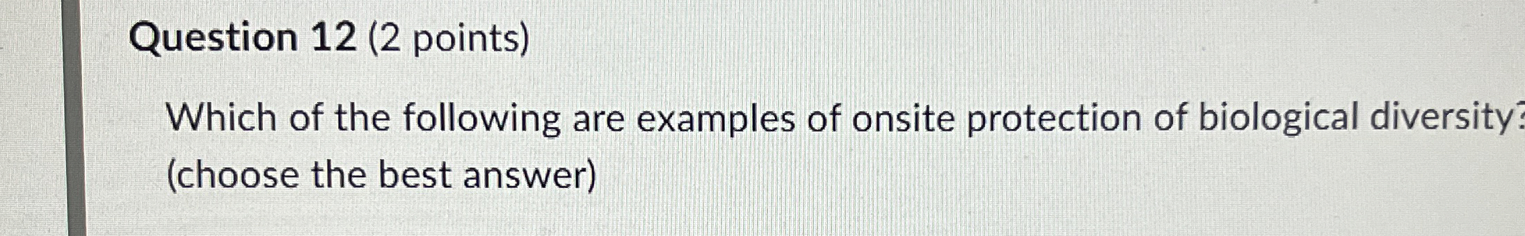 Solved Question 12 (2 ﻿points)Which of the following are | Chegg.com