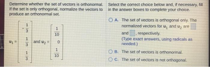 Solved Determine whether the set of vectors is orthonormal. | Chegg.com