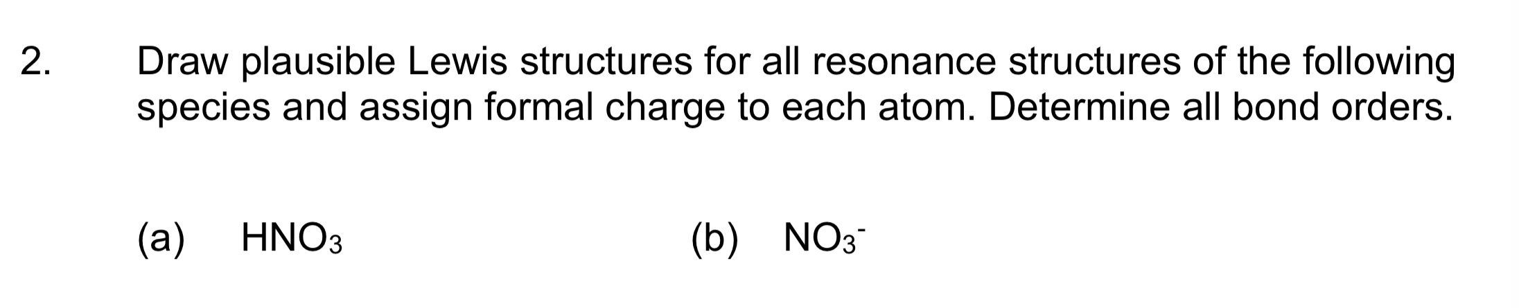 Draw plausible Lewis structures for all resonance | Chegg.com