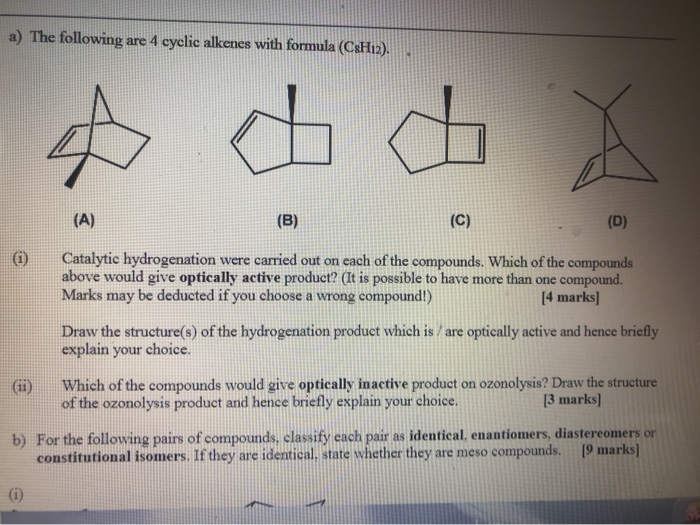 Solved a) The following are 4 cyclic alkenes with formula | Chegg.com