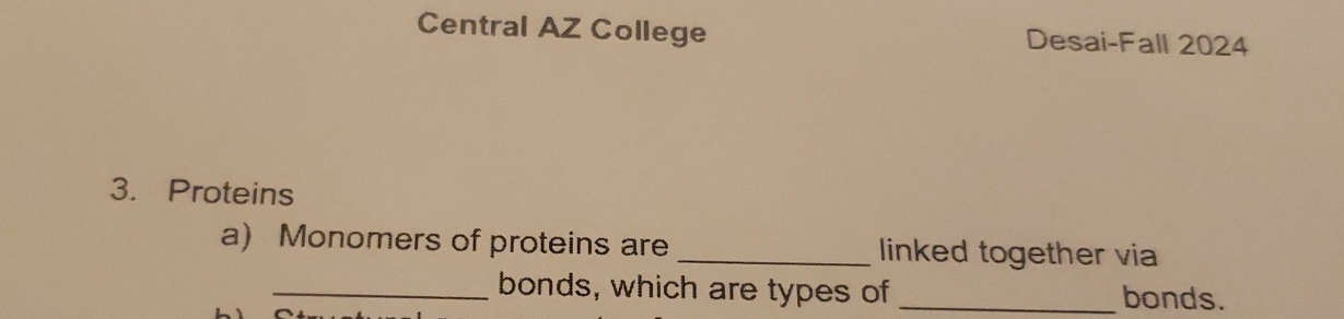 Solved Central AZ CollegeDesai-Fall 20243. ﻿Proteinsa) | Chegg.com