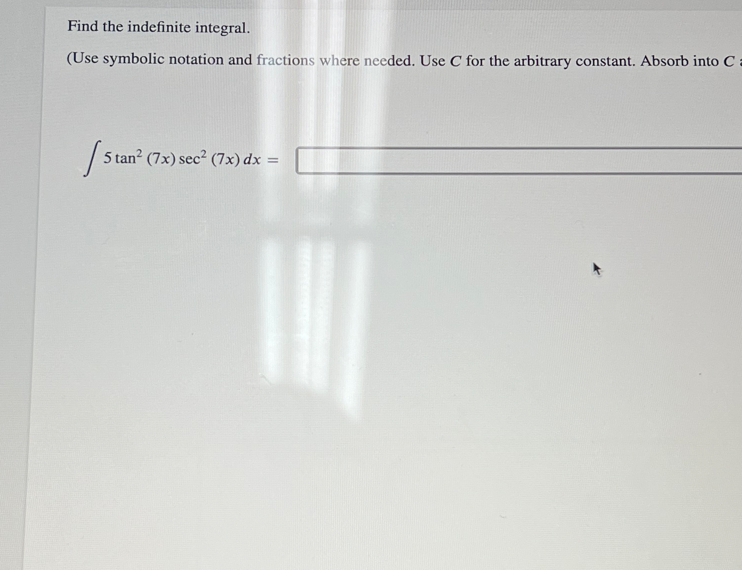 Solved Find the indefinite integral.(Use symbolic notation | Chegg.com