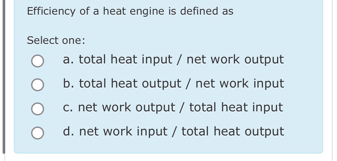 Solved Efficiency of a heat engine is defined asSelect | Chegg.com