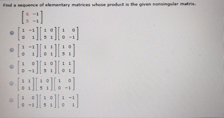 Solved Find a sequence of elementary matrices whose product | Chegg.com