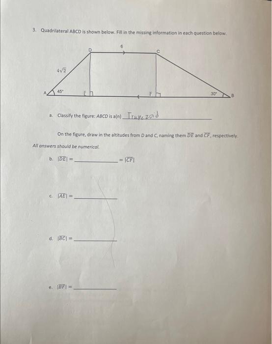 [Solved]: solve with NO trig please. 3. Quadrilateral ( A B
