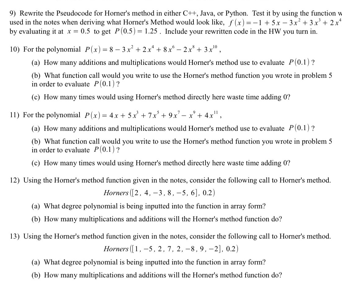 Solved Rewrite the Pseudocode for Horner's method in either | Chegg.com