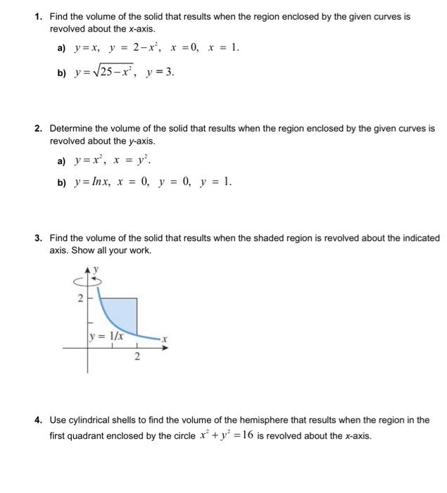 Solved 1. Find the volume of the solid that results when the | Chegg.com