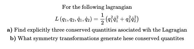 Solved For the following lagrangian | Chegg.com