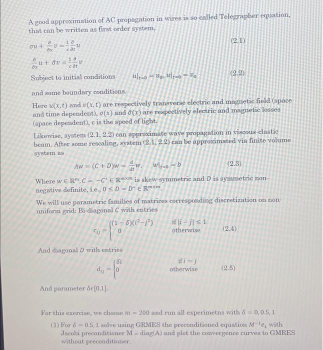 Solved A Good Approximation Of Ac Propagation In Wires Is