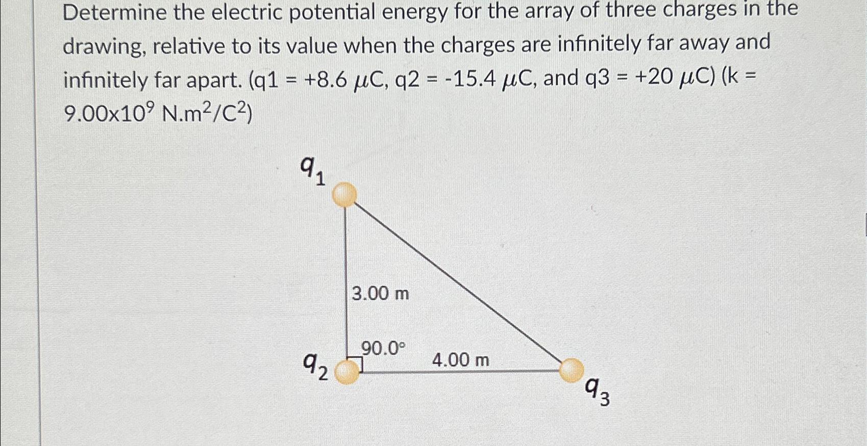 Solved Determine the electric potential energy for the array | Chegg.com