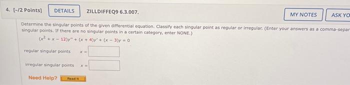 Solved Determine the singular points of the given | Chegg.com