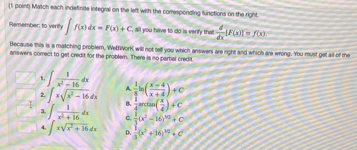 Solved (1 point) Match each indefinite integral on the left | Chegg.com