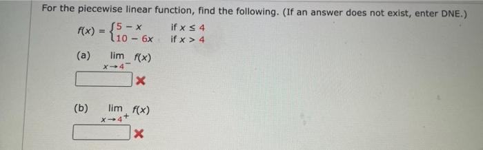 Solved For the piecewise linear function, find the | Chegg.com