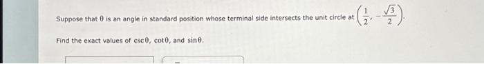 Solved Suppose that is an angle in standard position whose | Chegg.com