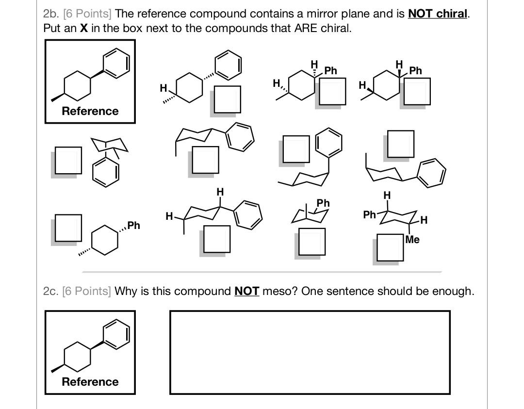Solved 2b. [6 Points] The reference compound contains a | Chegg.com