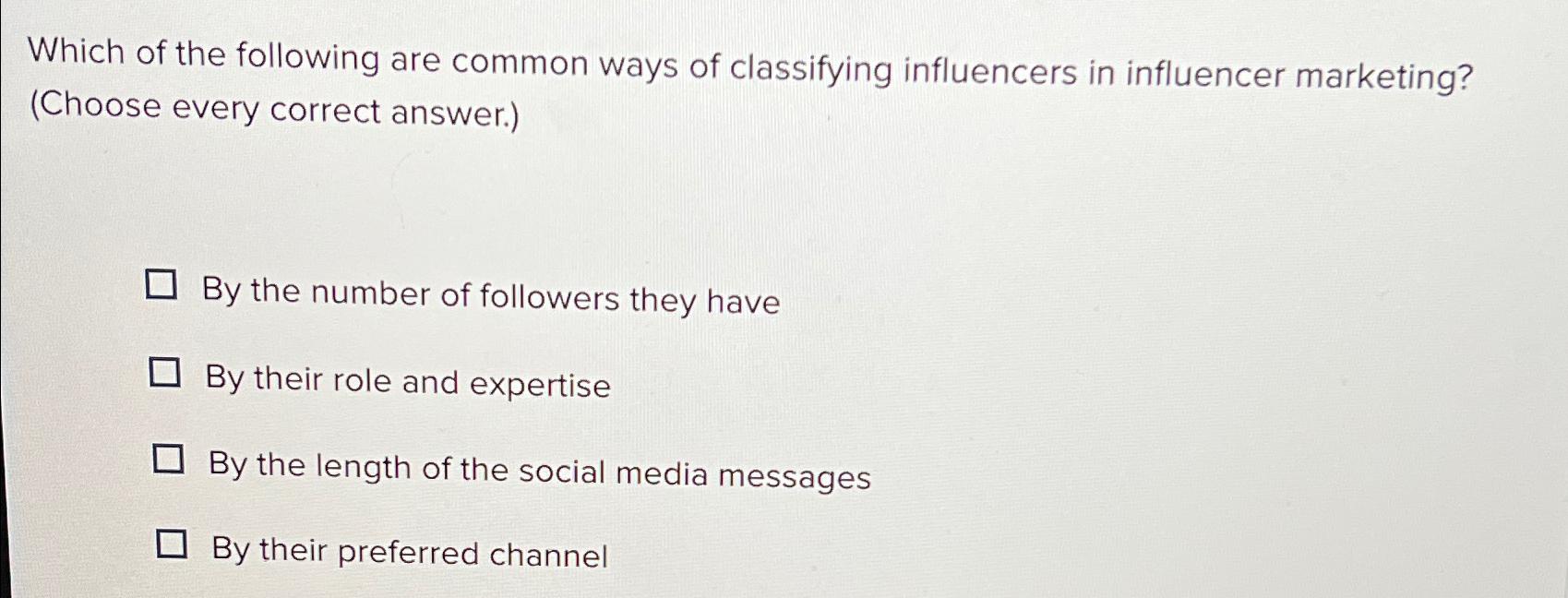 Solved Which of the following are common ways of classifying | Chegg.com