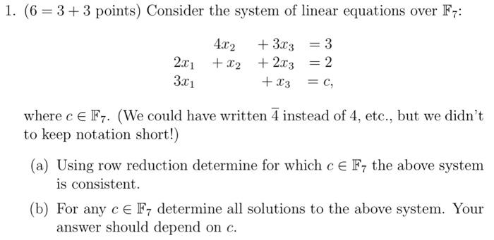 Solved (6=3+3 points ) Consider the system of linear | Chegg.com