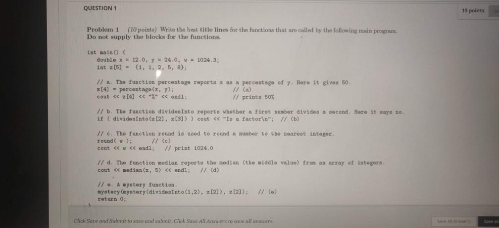 Solved QUESTION 1 10 points Problem 1 (10 points) Write the | Chegg.com Solved QUESTION 1 10 points Problem 1 (10 points) Write the | Chegg.com