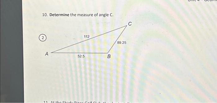 Solved 10. Determine the measure of angle C. | Chegg.com