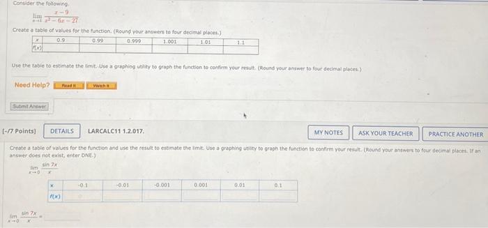 Solved Consider the following. limx→4x2−6x−27x−9 Create a | Chegg.com