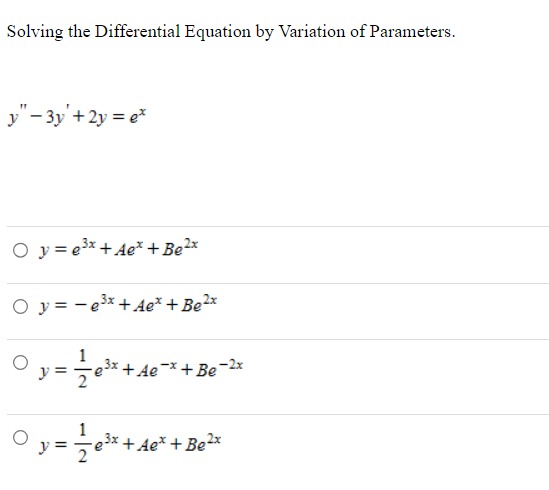 Solved Solving the Differential Equation by Variation of | Chegg.com