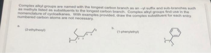 Solved Complex alkyl groups are named with the longest | Chegg.com