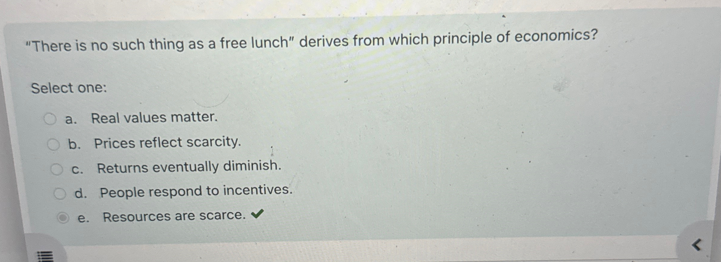 Solved "There is no such thing as a free lunch" derives from | Chegg.com