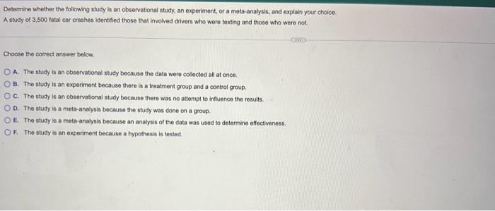 Solved Determine whether the following study is an | Chegg.com