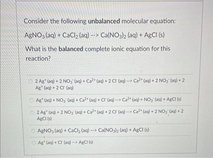 Solved Consider the following unbalanced molecular equation: | Chegg.com