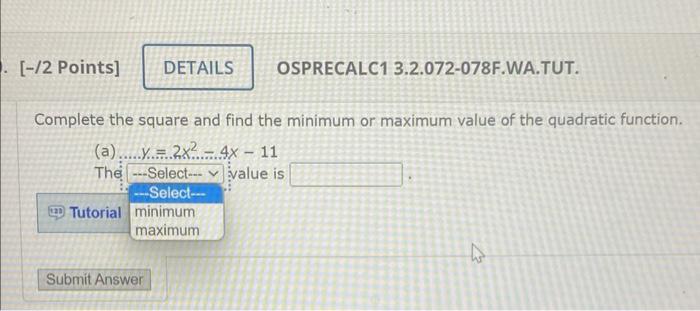 Solved Complete the square and find the minimum or maximum | Chegg.com
