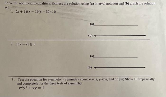 Solved Solve the nonlinear inequalities. Express the | Chegg.com