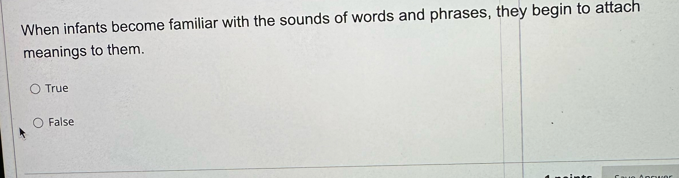 Solved When infants become familiar with the sounds of words | Chegg.com
