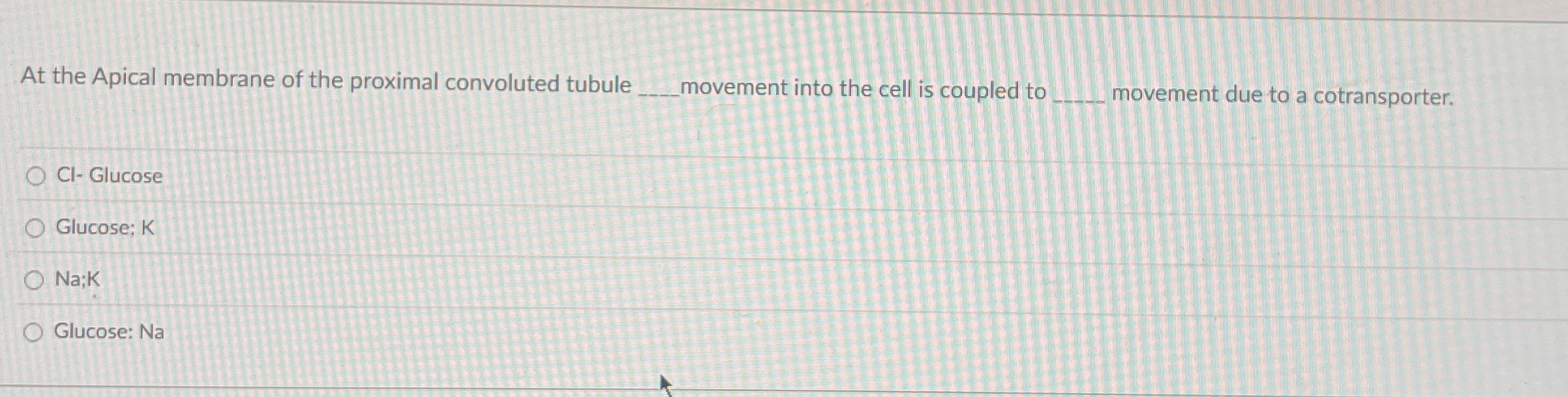Solved At the Apical membrane of the proximal convoluted | Chegg.com