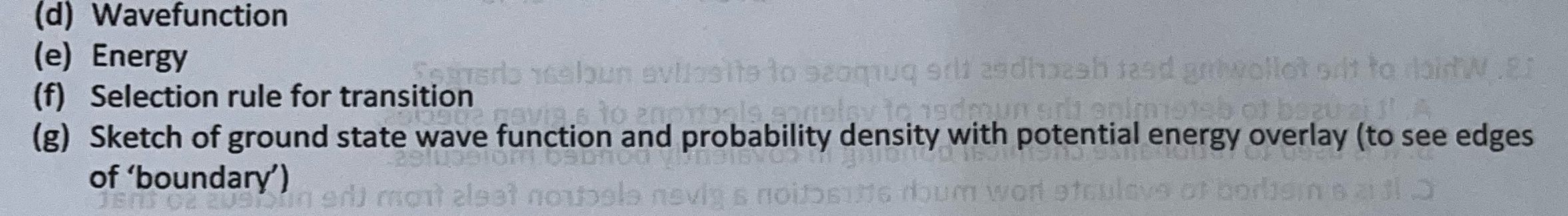 Solved (d) ﻿Wavefunction(e) ﻿Energy(f) ﻿Selection rule for | Chegg.com