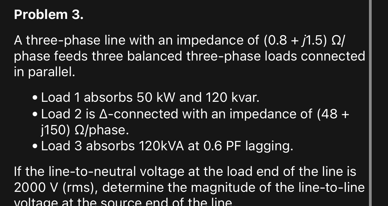 Solved Problem 3.A three-phase line with an impedance of | Chegg.com