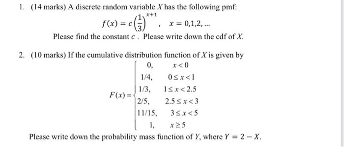 Solved 1. (14 marks) A discrete random variable X has the | Chegg.com