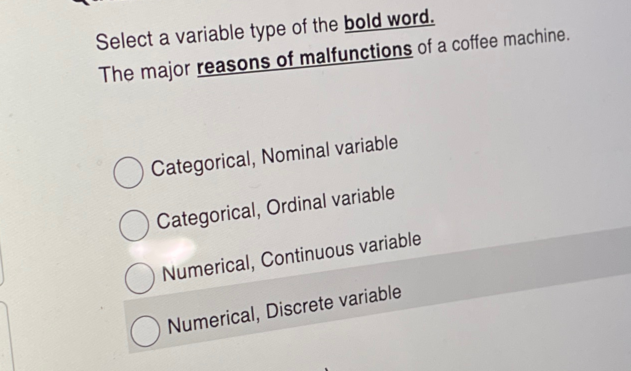 Solved Select a variable type of the bold word.The major | Chegg.com
