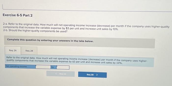 Solved Required information Exercise 6-5 Changes in Variable | Chegg.com