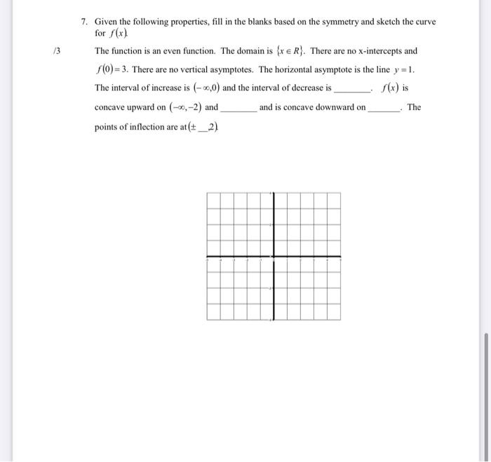 Solved 13 7. Given the following properties, fill in the | Chegg.com