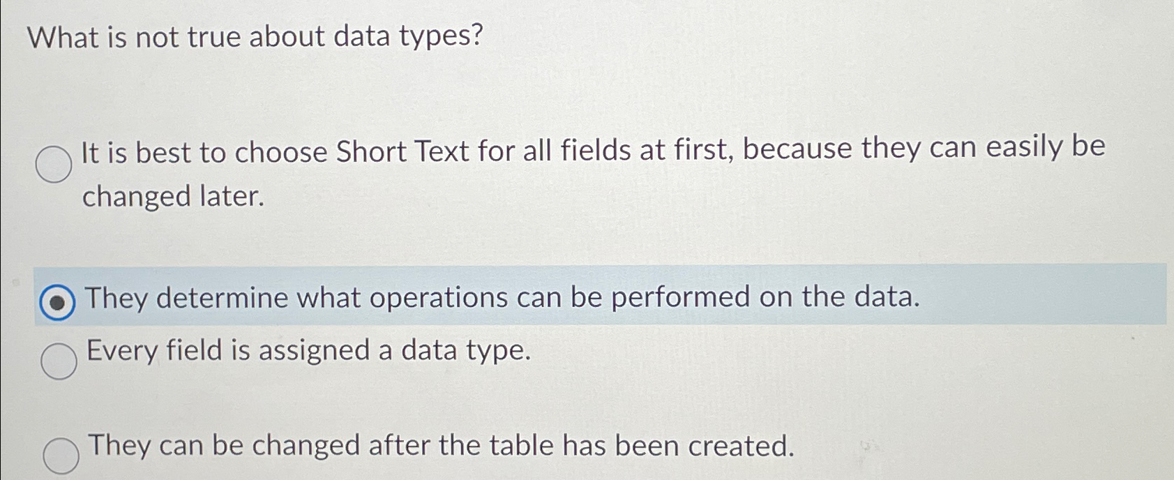 Solved What is not true about data types?It is best to | Chegg.com