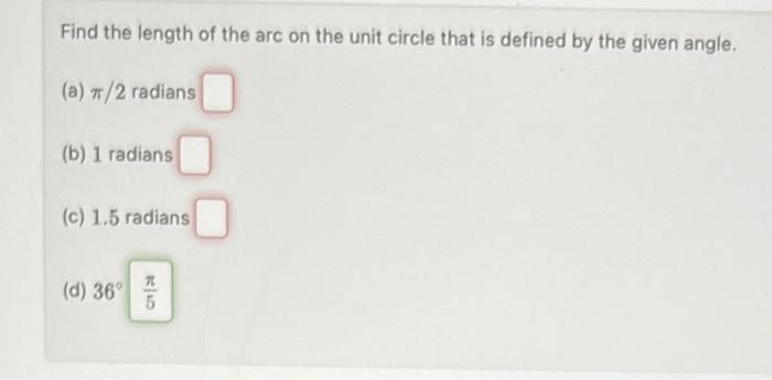 Solved Find the length of the arc on the unit circle that is | Chegg.com