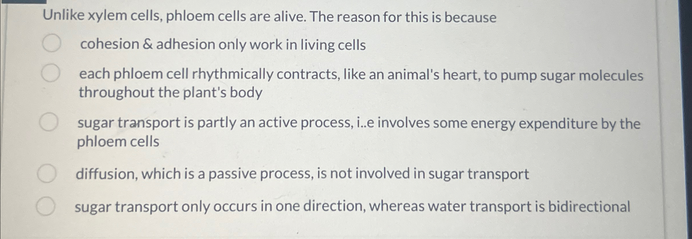 Solved Unlike xylem cells, phloem cells are alive. The | Chegg.com
