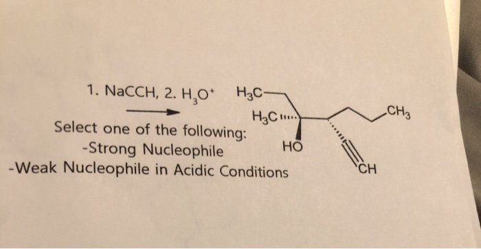 Solved „CH₃ 1. NaCCH, 2. H,0* HzC- H3C.. Select one of the | Chegg.com