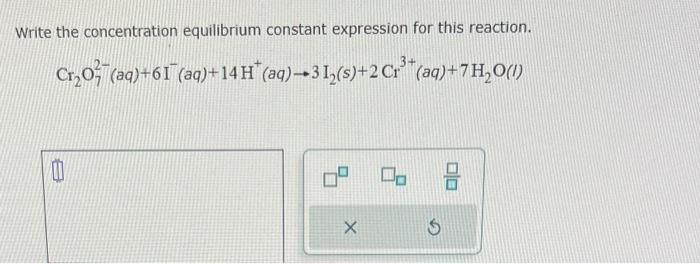 Solved Write The Concentration Equilibrium Constant