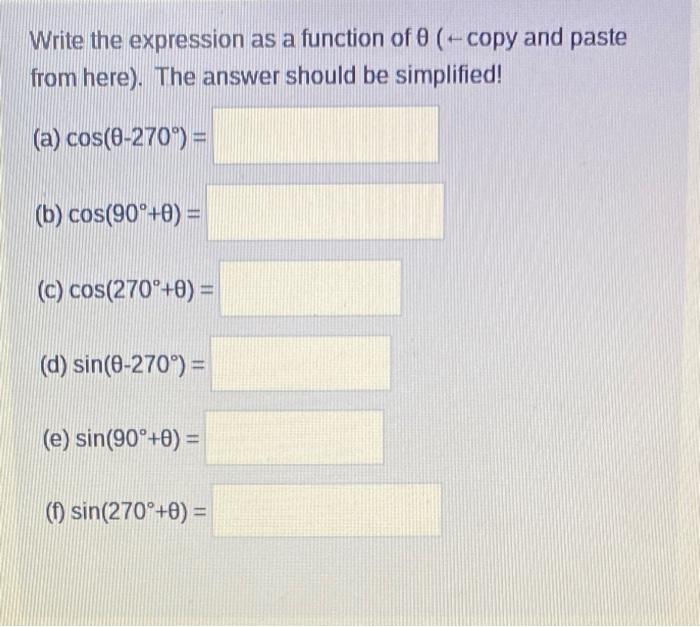 Solved Write the expression as a function of θ(← copy and | Chegg.com